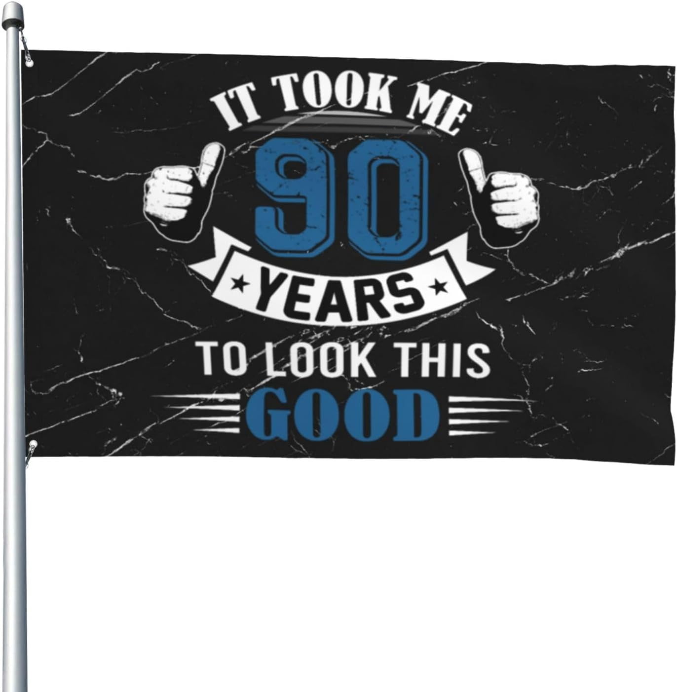 4x6 Ft Garden flag It Took Me 90 Years to Look This Good 90th Birthday ...