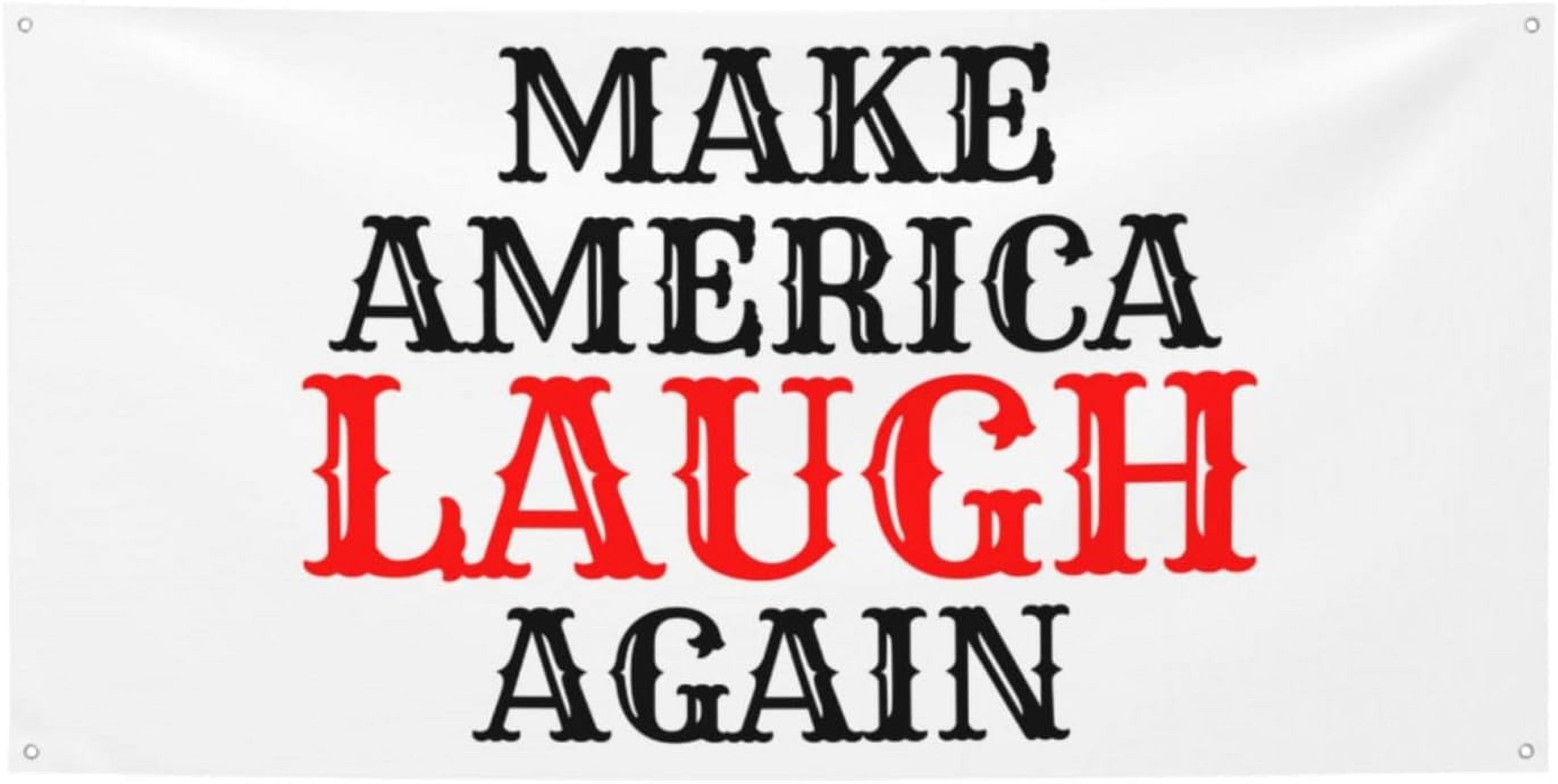4x6 Make America Laugh Again Banner Flag Kamala Harris 2024 Flag Harris ...