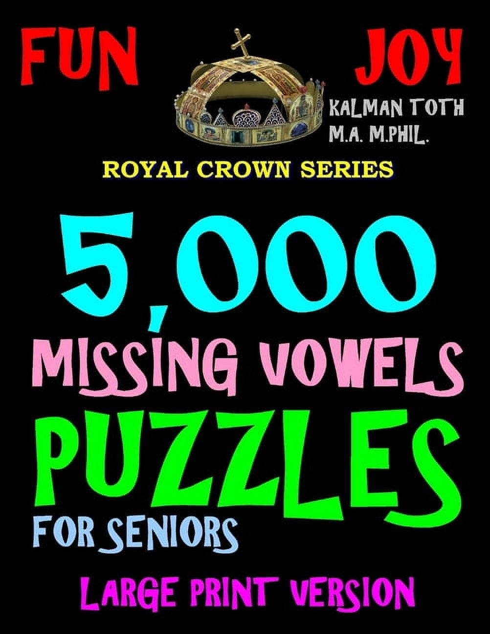 5,000 Missing Vowels Puzzles For Seniors: Large Print Version ...