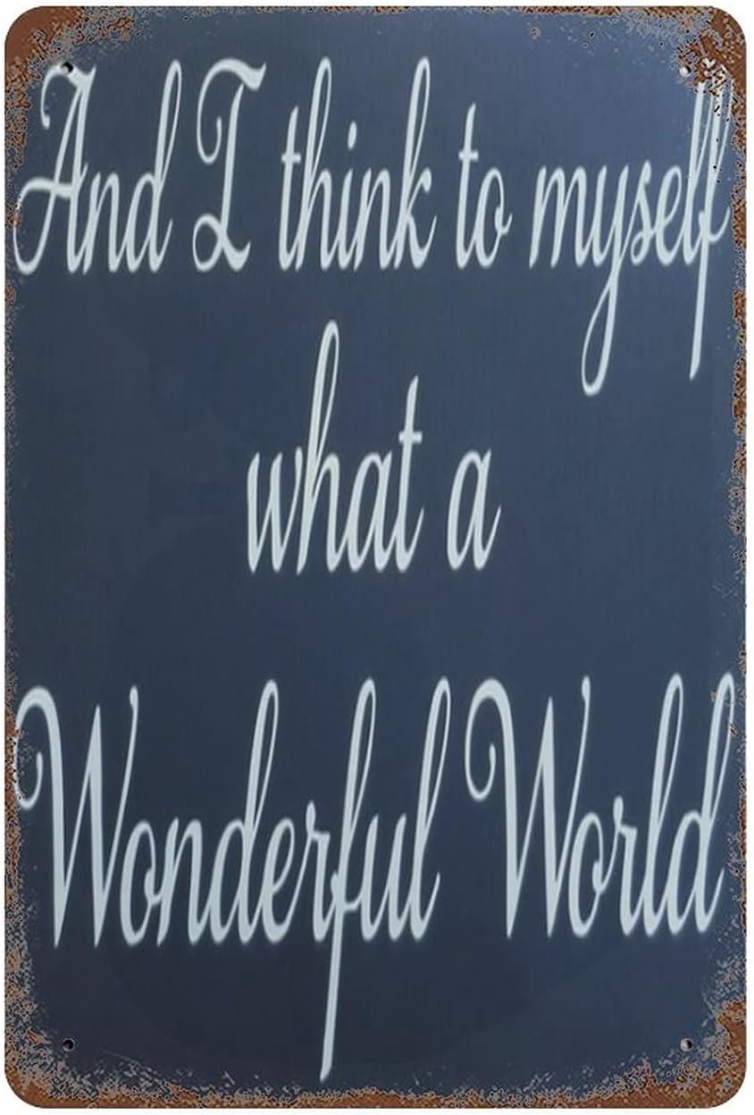 5.5x8 Inch And I Think To Myself What A Wonderful World Sign ...