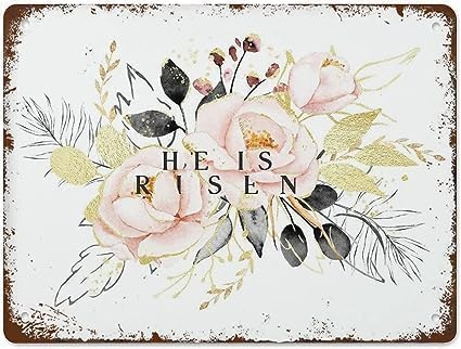 5.5x8 Inch He Is Risen Retro Metal Sign Christian Bible Verse Vintage ...