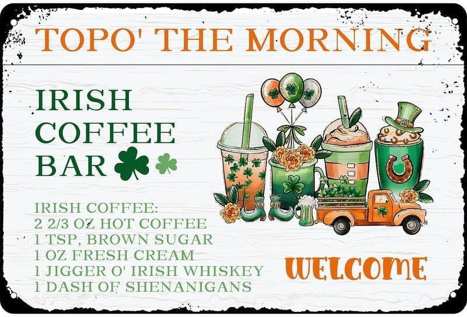 5.5x8 Inch Topo' The Morning Irish Coffee Bar Metal Tin Sign Rustic ...