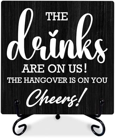 5" Bar Sign, The Drinks Are On Us! Cheers! Bar Table Decoration, Gifts ...