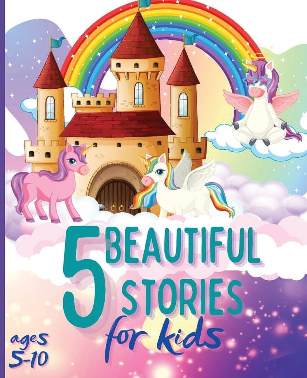 5 Beautiful Stories for Kids Ages 5-10: Colourful Illustrated Stories ...