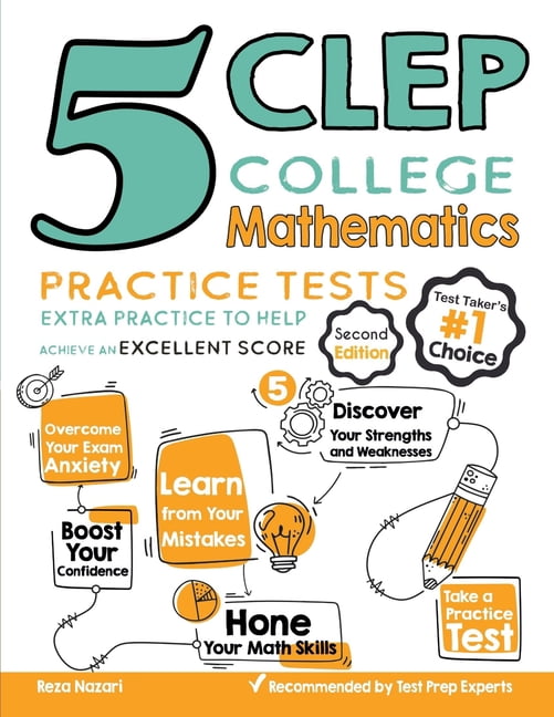 5 CLEP College Mathematics Practice Tests: Extra Practice to Help ...