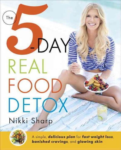 5 Day Real Food Det Life And Home Diet by Niki Sharp - Walmart Business ...