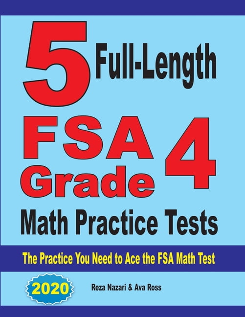 5 Full-Length FSA Grade 4 Math Practice Tests: The Practice You Need to ...