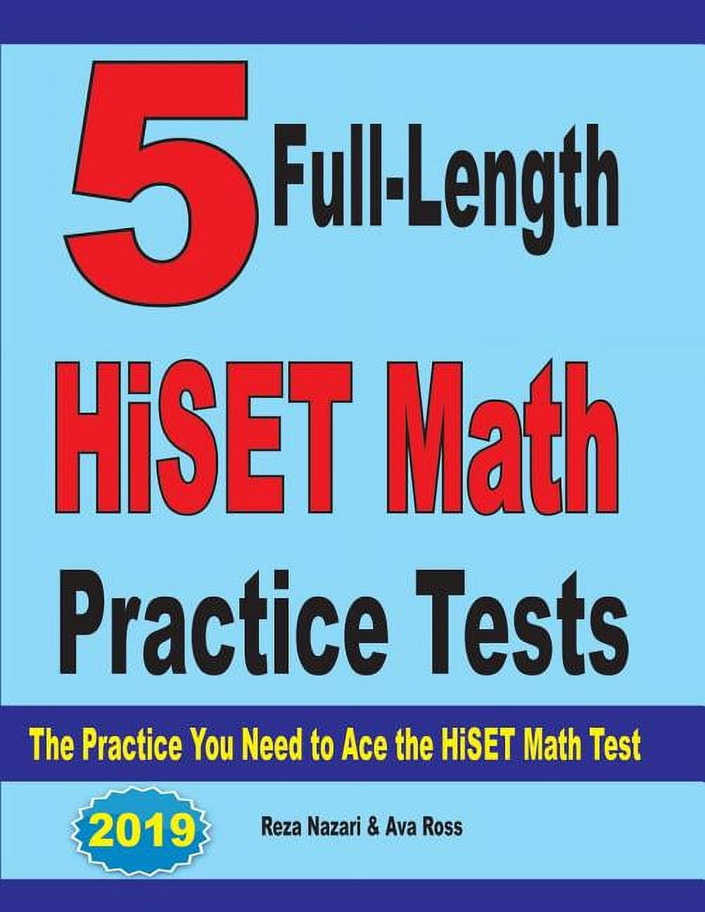 5 Full-Length HiSET Math Practice Tests: The Practice You Need to Ace ...