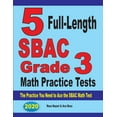 5 Full-Length SBAC Grade 3 Math Practice Tests: The Practice You Need ...