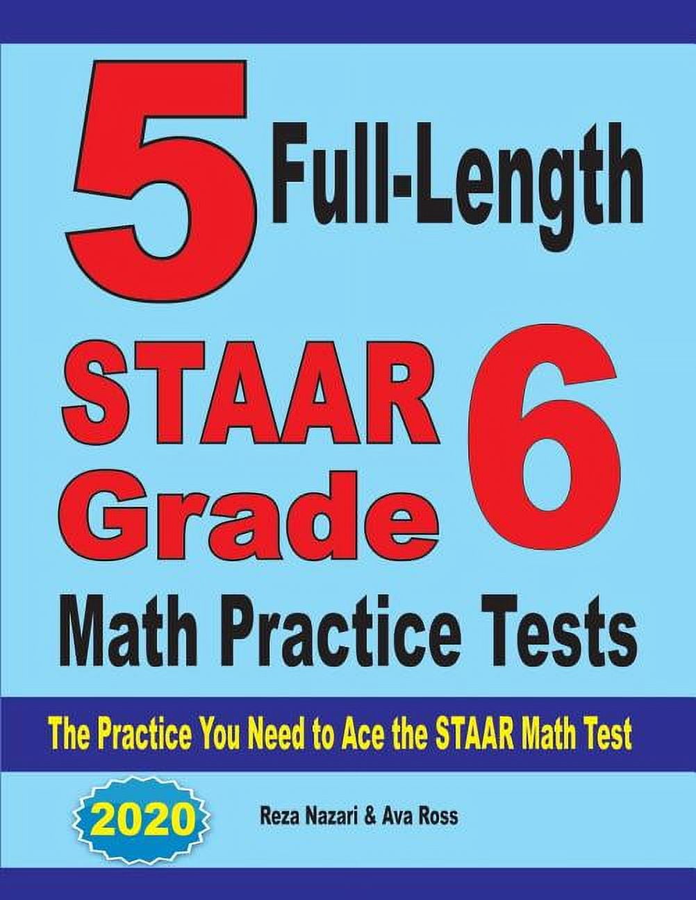 5 Full-Length STAAR Grade 6 Math Practice Tests: The Practice You Need ...