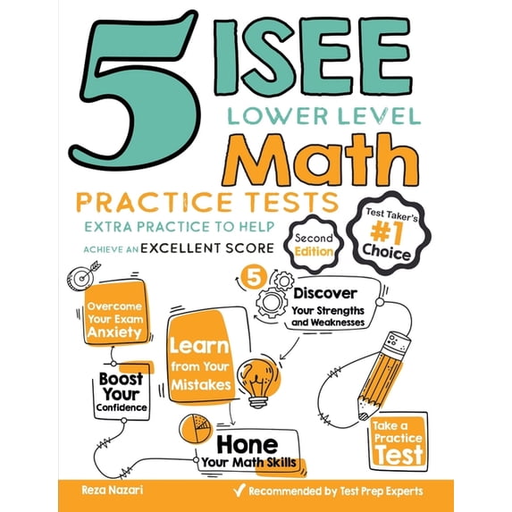 5 ISEE Lower Level Math Practice Tests: Extra Practice to Help Achieve ...