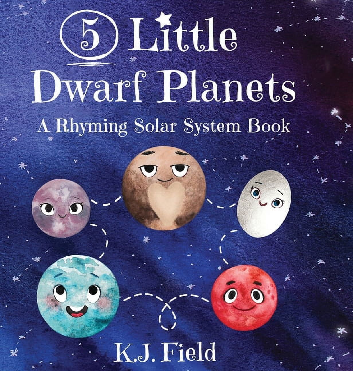 5 Little Dwarf Planets: A Rhyming Solar System Book, (Hardcover ...