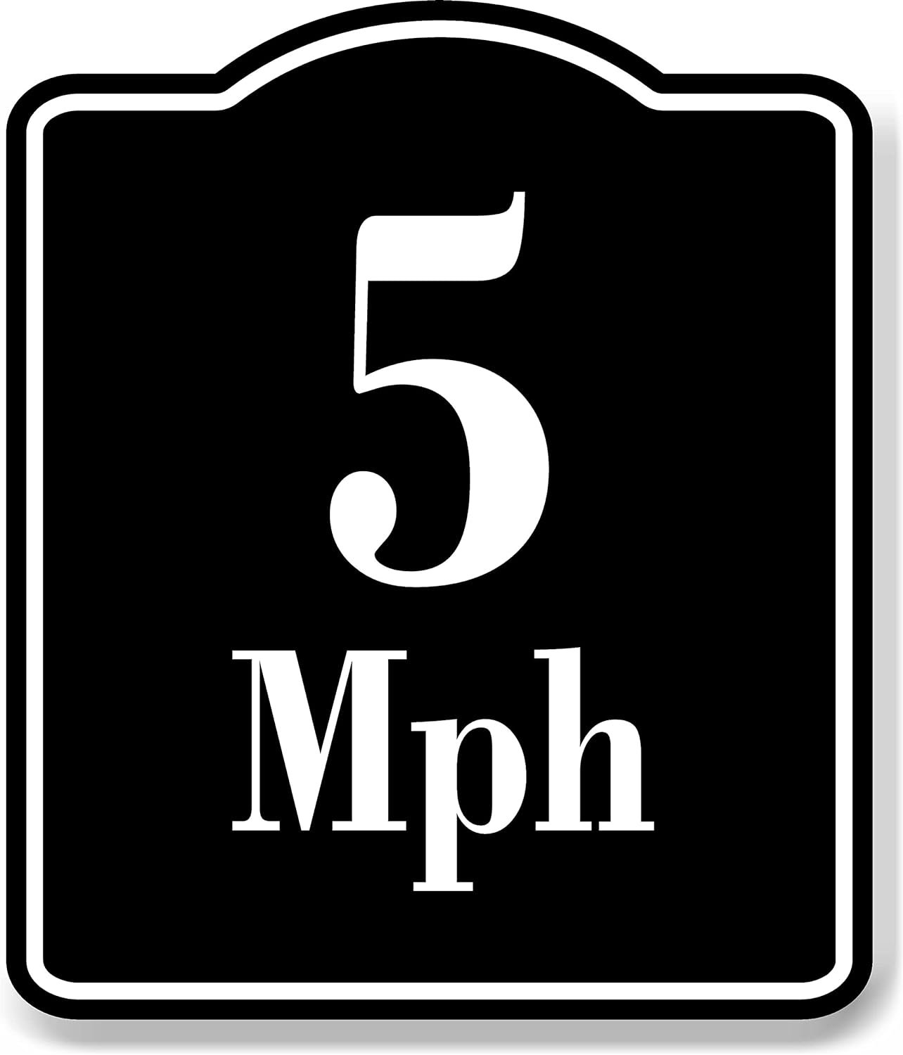 5 Miles Per Hour MPH BLACK Aluminum Composite Sign, 15"x18" - Walmart.com
