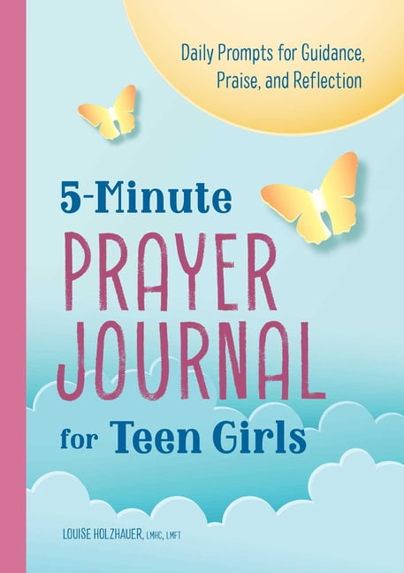 5-Minute Prayer Journal for Teen Girls: Daily Prompts for Guidance ...