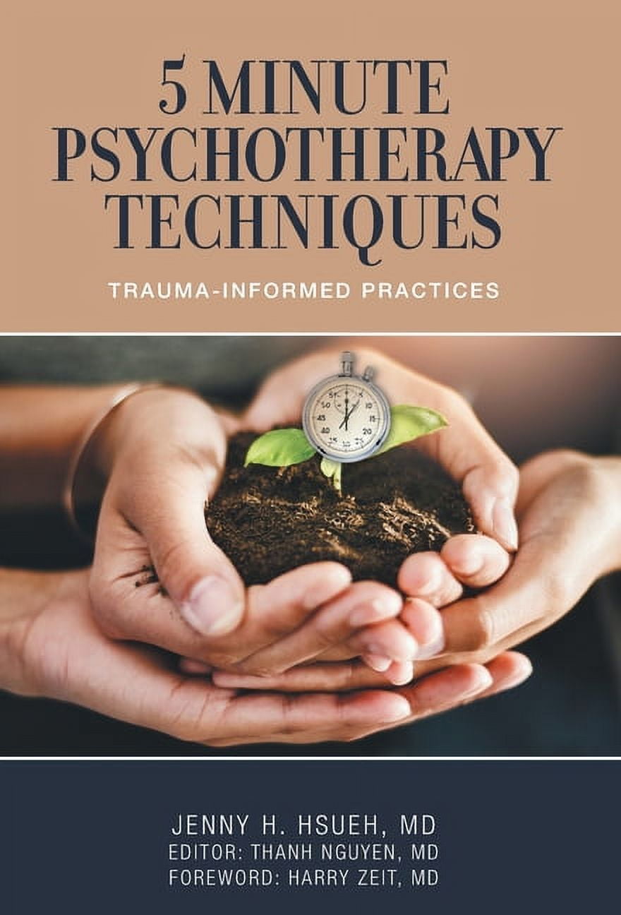 5 Minute Psychotherapy Techniques: Trauma-Informed Practices (Hardcover ...