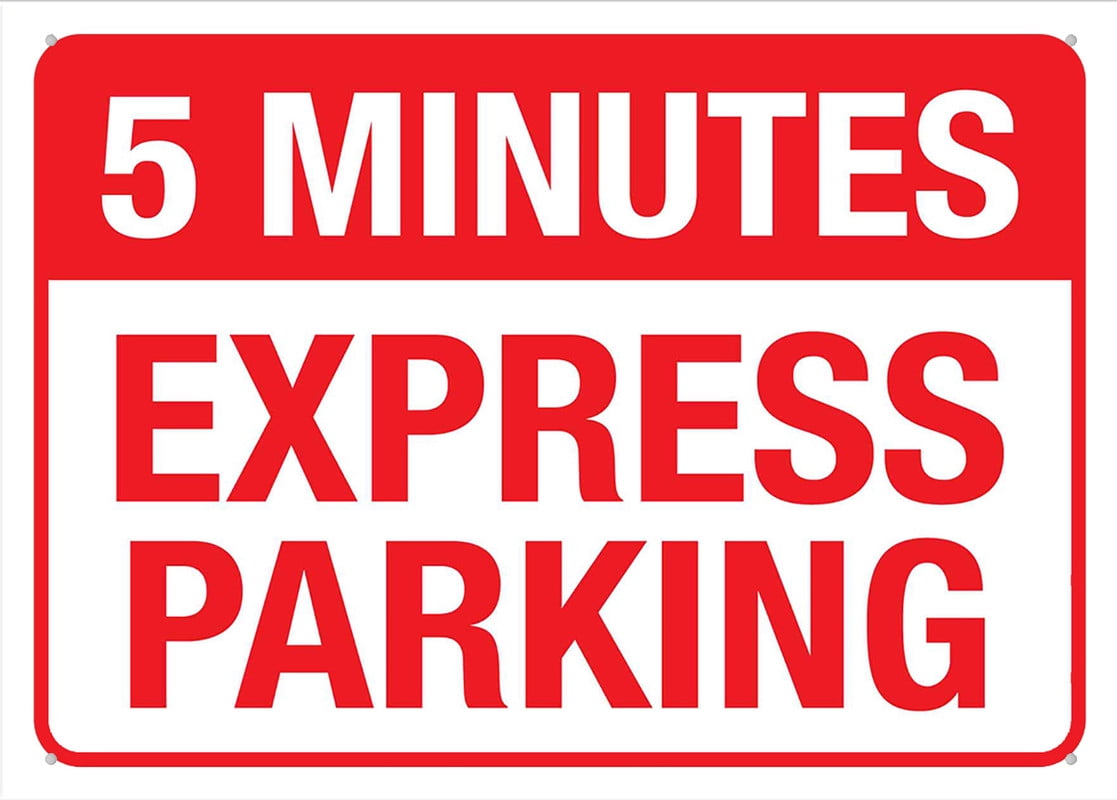 5 Minutes Express Parking Sign Metal Signs 12X8 Inch Rust Free Aluminum ...