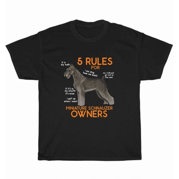 5 Rules For Miniature Schnauzer Owners Dog Pet Lover T-Shirt Unisex Tee ...