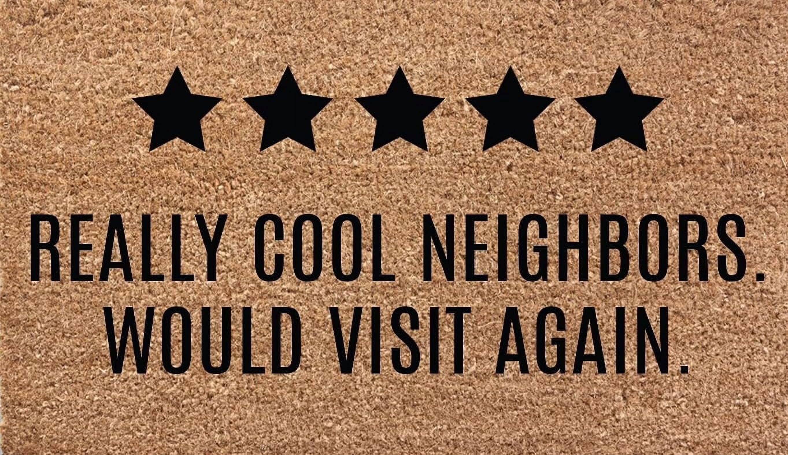 5-Star Review Doormat Really Cool Neighbors Would Visit Again Funny ...