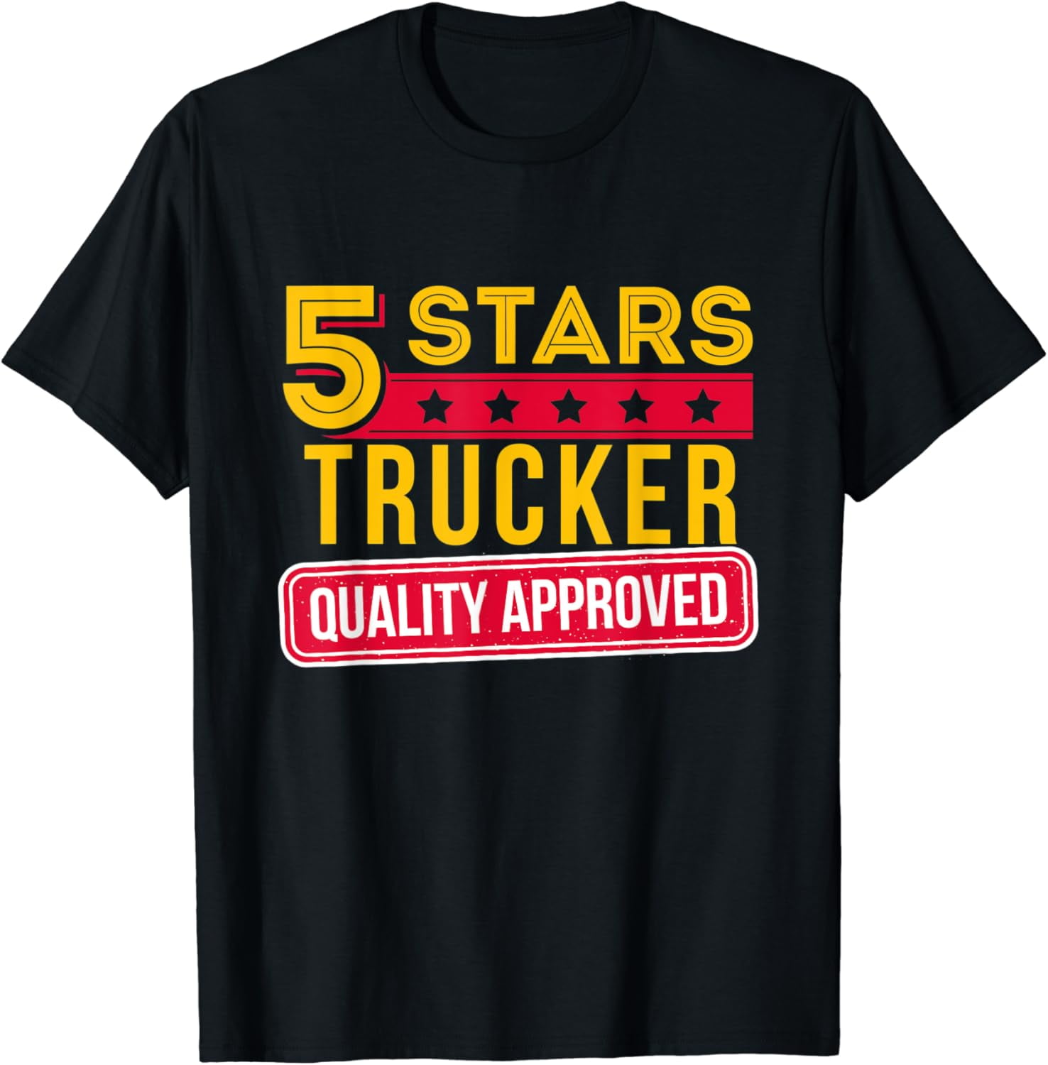 5 Stars Trucker - Funny Truck Driver & Teamster Gift T-Shirt - Walmart.com