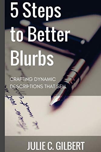 Pre-Owned 5 Steps to Better Blurbs: Crafting Dynamic Descriptions that ...