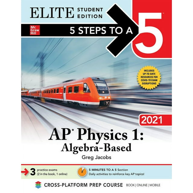 5 Steps to a 5: AP Physics 1 "Algebra-Based" 2021 Elite Student Edition ...