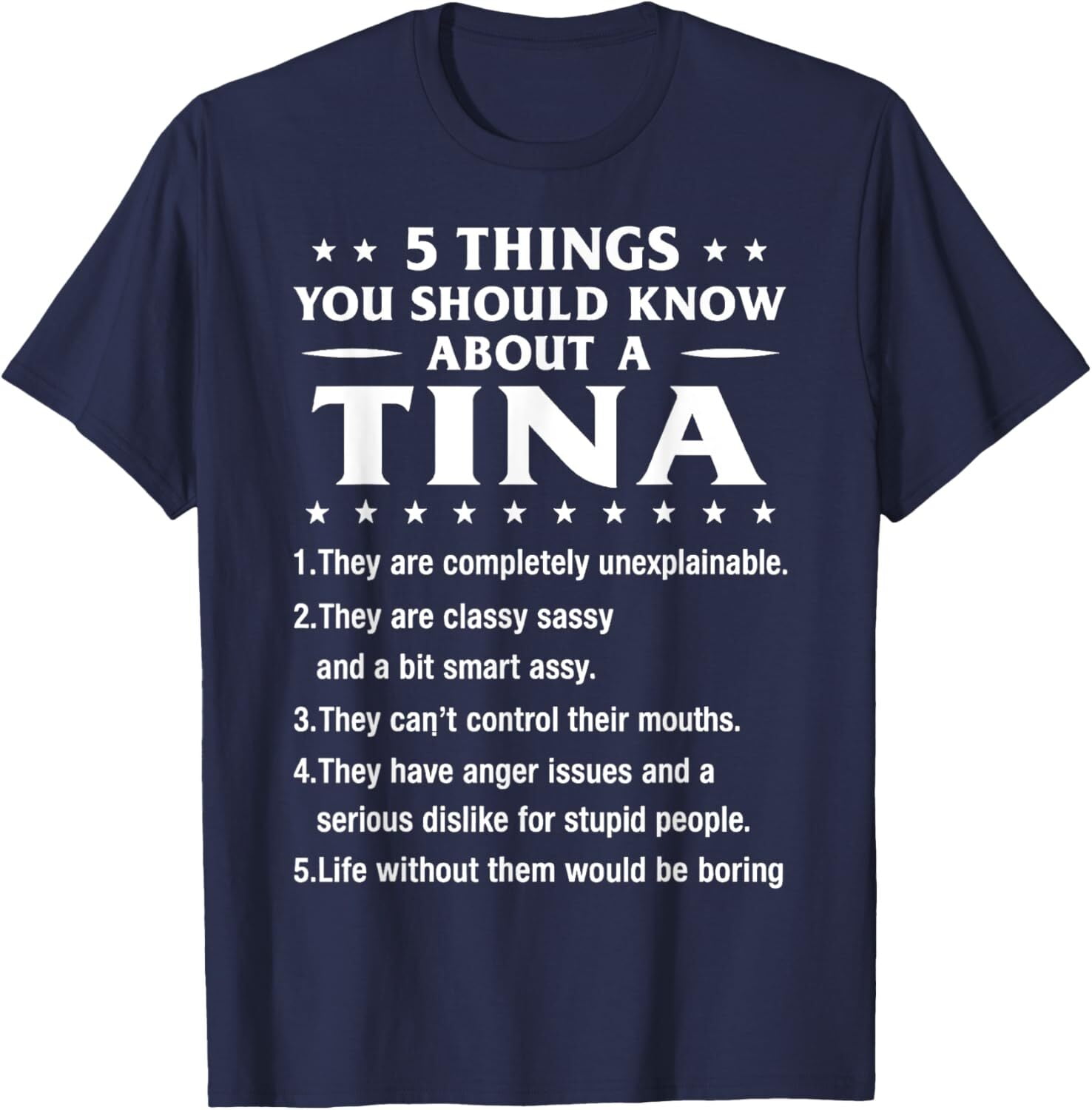 5 Things You Should Know About A Tina They Are Completely T-Shirt ...