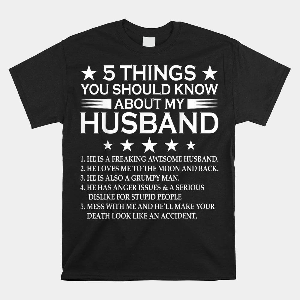 5 Things You Should Know About My Husband Marriage Shirt - Walmart.com