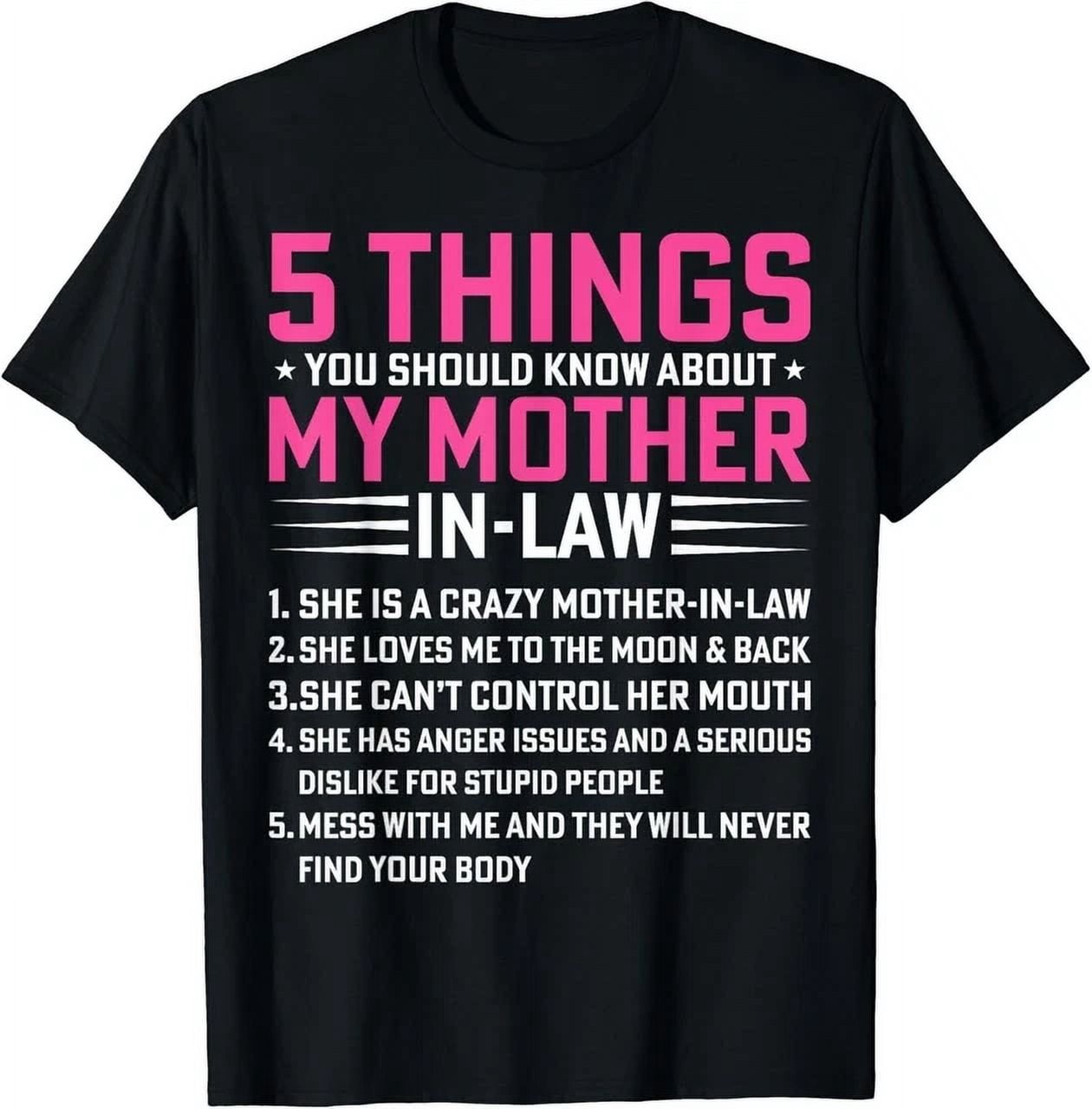 5 Things You Should Know About My Mother-In-Law Saying Gift T-Shirt ...