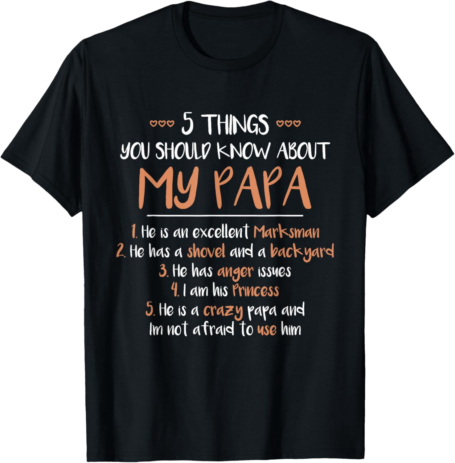 5 Things You Should Know About My PAPA Excellent Marksman T-Shirt ...