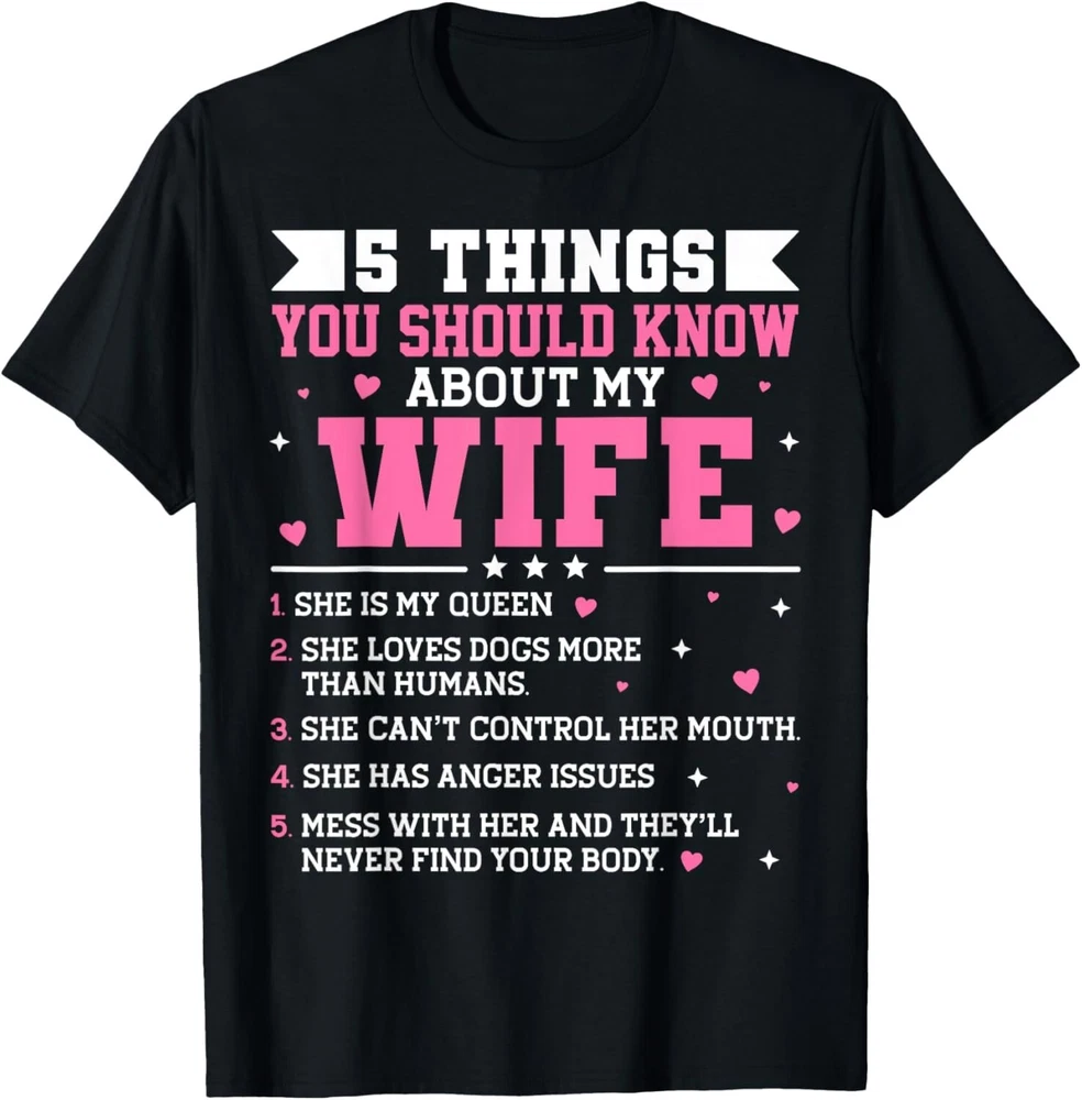 5 Things You Should Know About My Wife Funny Marriage Husband Unisex T ...