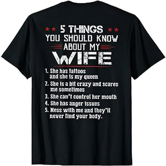5 Things You Should Know About My Wife Has Tattoos On Back T Shirt