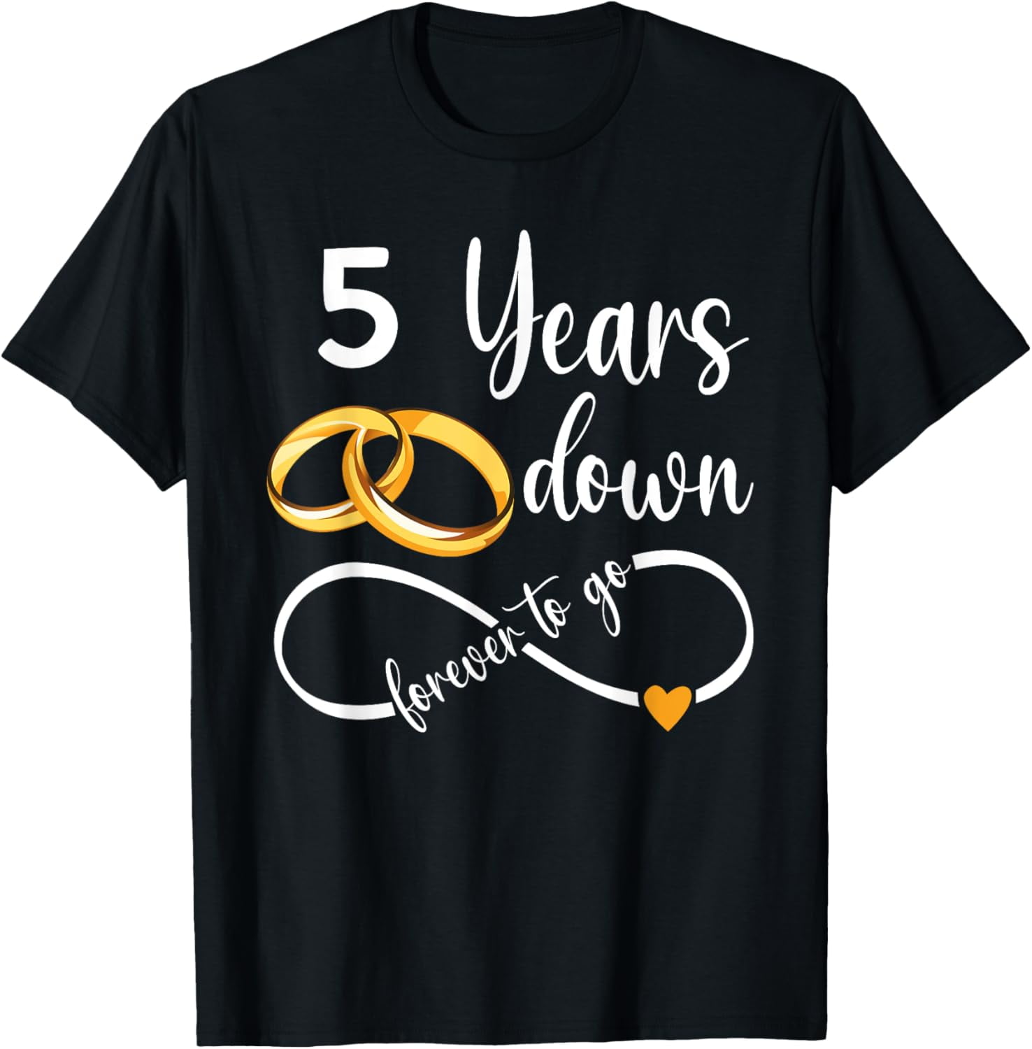 5 Years Down Forever To Go Couple 5th Wedding Anniversary T-Shirt ...