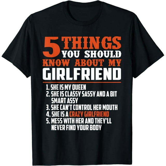 5 Things You Should Know About My Girlfriend Funny Shirt