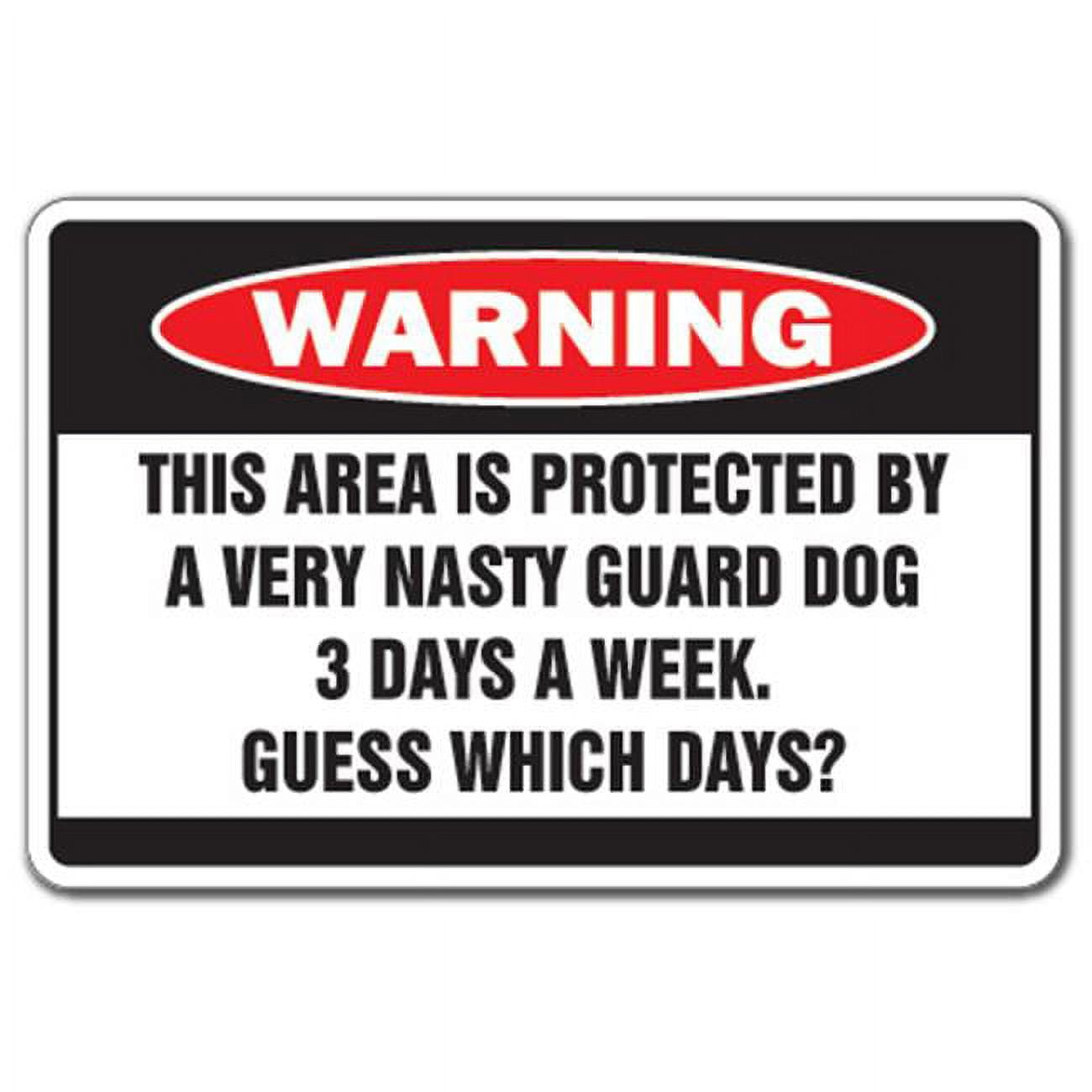 5 x 7 in. Area Protected by Nasty Dog Warning Decal - Mean Scary ...