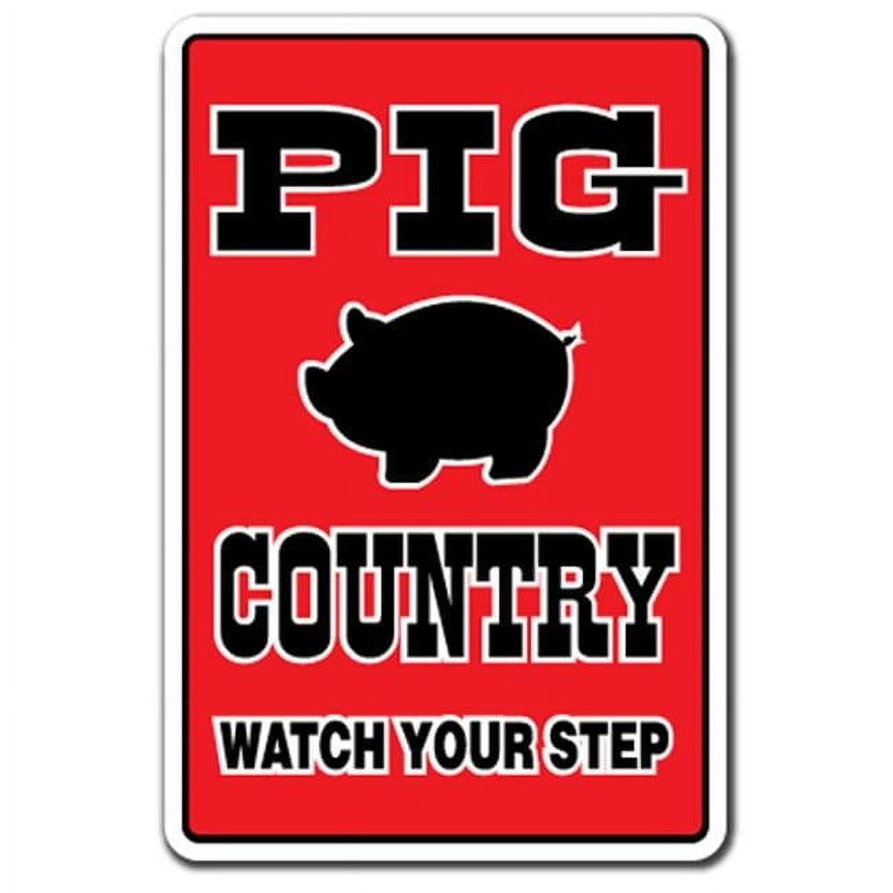 5 x 7 in. Novelty Sticker - Pig Country - Walmart.com