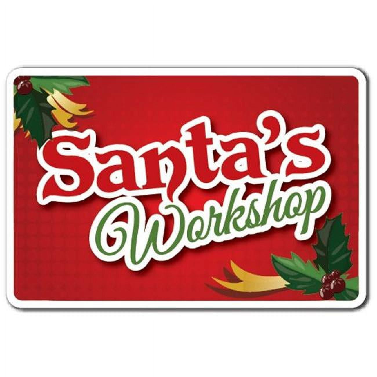 5 x 7 in. Santas Workshop Decal Sign - Walmart.com