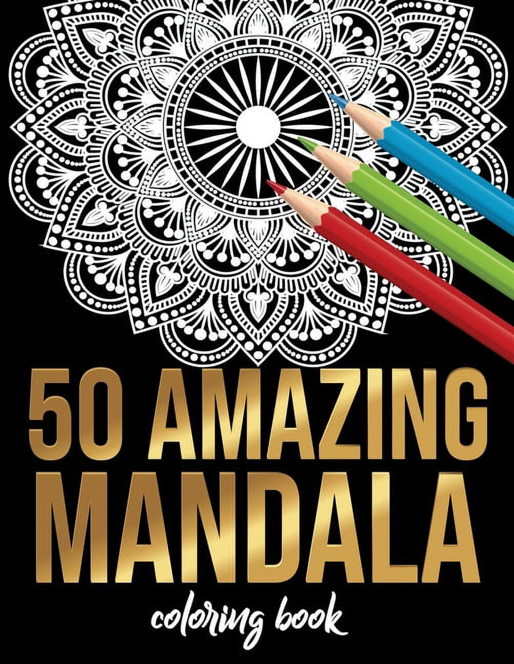 50 Amazing Mandala Coloring book: 50 Different MANDALAS Adult Coloring ...