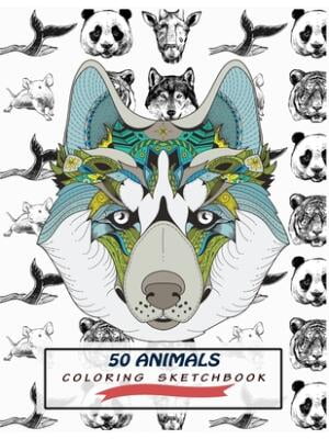 50 Animals Coloring Sketchbook: Color And Draw 50 Animals Including ...