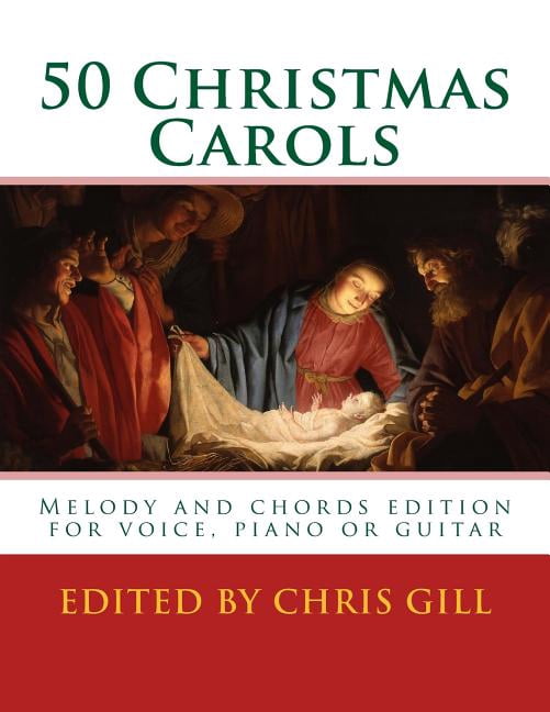 50 Christmas Carols: Melody and chords edition - for voice, piano or ...
