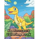 50 Dinosaurs Coloring Book - for kids: Colorful Creatures: Dive into ...