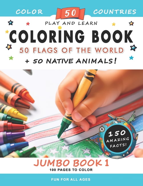 50 Flags of the World 50 Flags of the World: Jumbo Book 1 - Color 50 ...