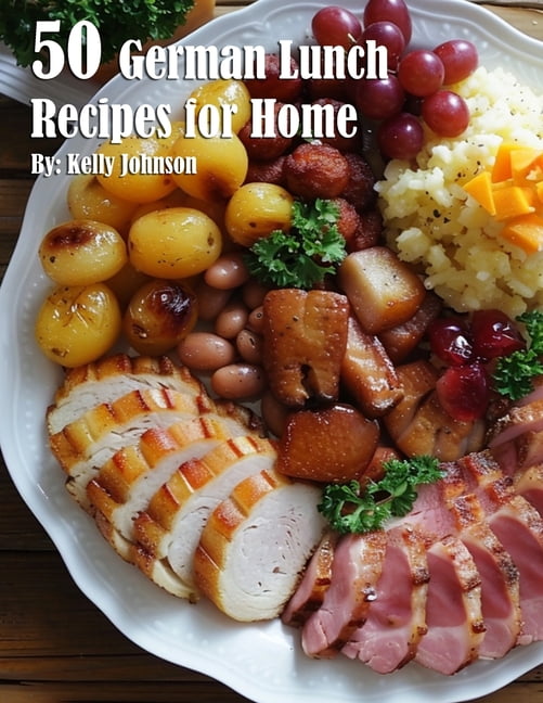 50 German Lunch Recipes for Home, (Paperback) - Walmart.com