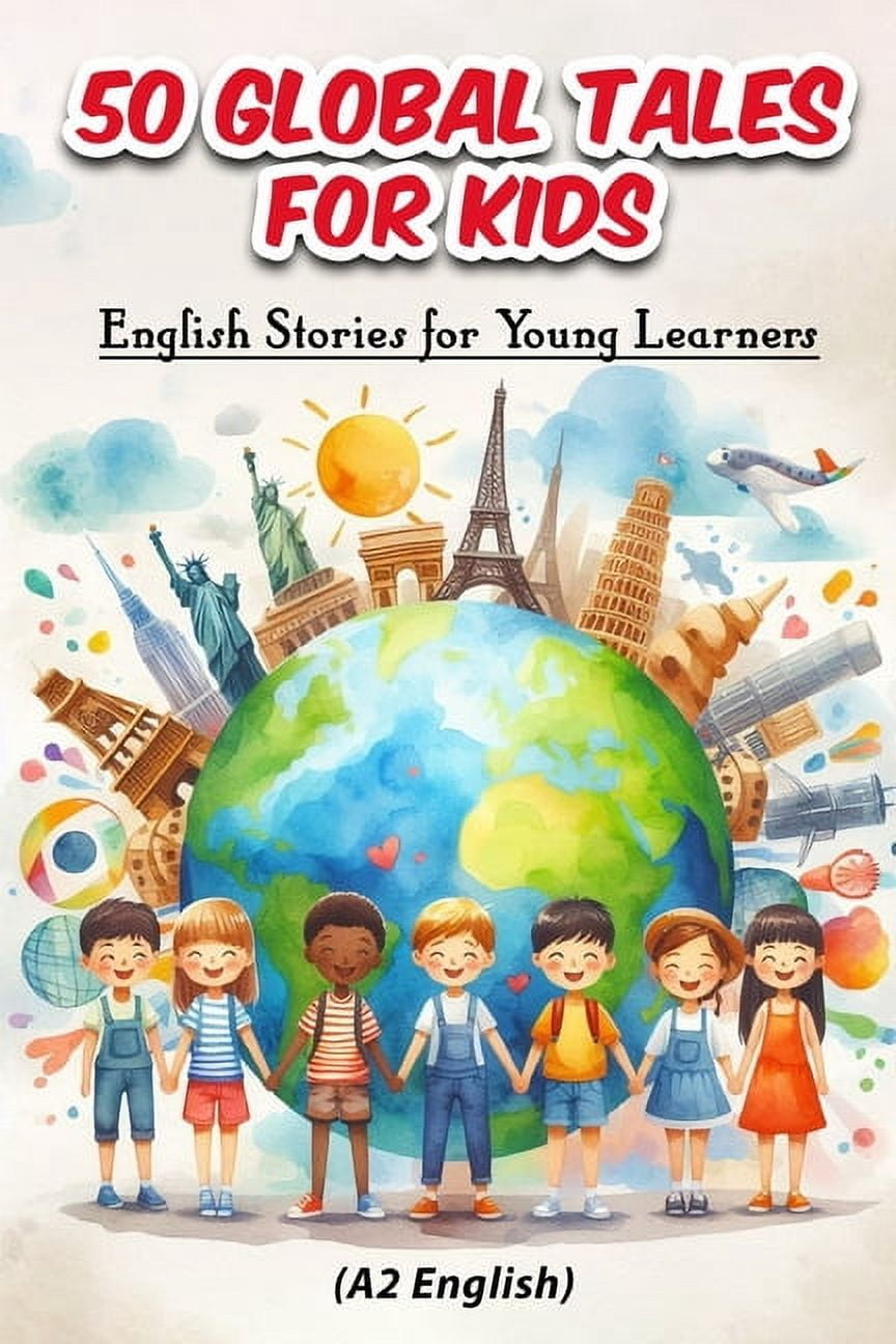 Learn English with 50 Short Stories 50 Global Tales for Kids: English ...