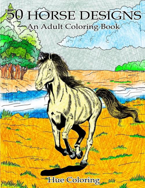 50 Lovely Horse Designs: An Adult Coloring Book (Paperback) - Walmart.com