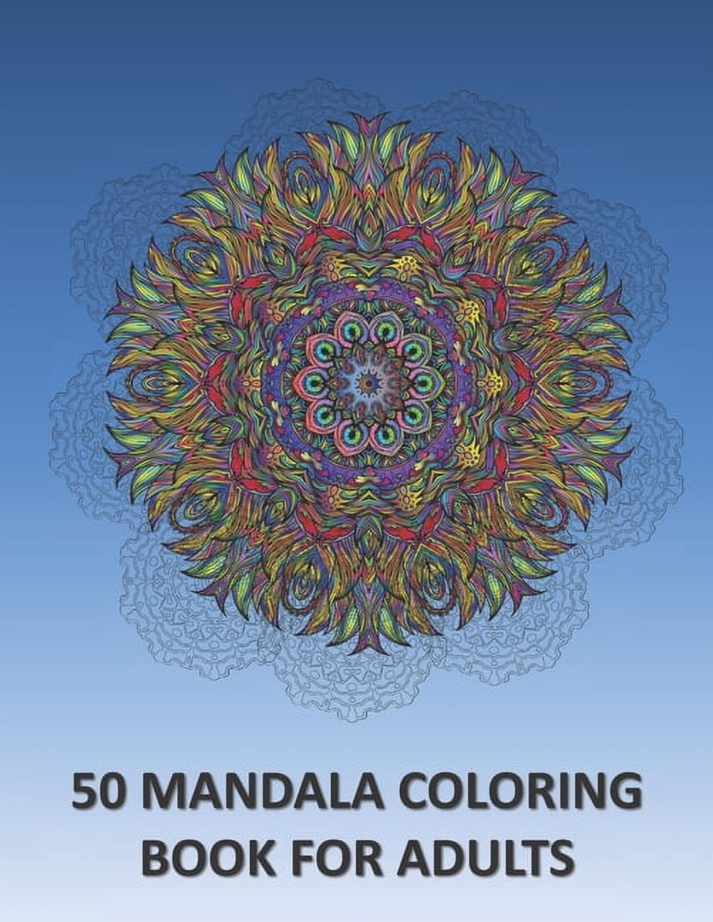 50 Mandala Coloring Book for Adults: mandala coloring book, adults ...