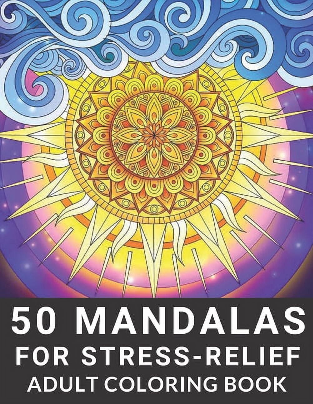 50 Mandalas for Stress-Relief Adult Coloring Book: Adult Mandala ...