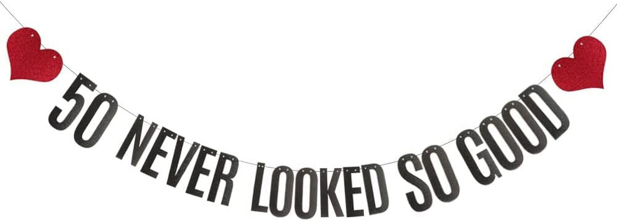 50 Never Looked So Good Banner, Pre-Strung, No Assembly Required, Black ...
