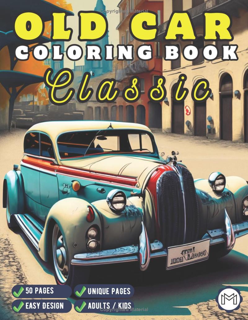 Mode Art Design Classic Car Coloring Book, 50 Pages of Retro Vintage ...