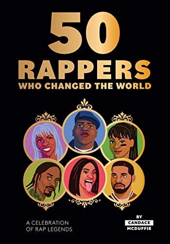 Pre-Owned 50 Rappers Who Changed the World : A Celebration of Rap ...