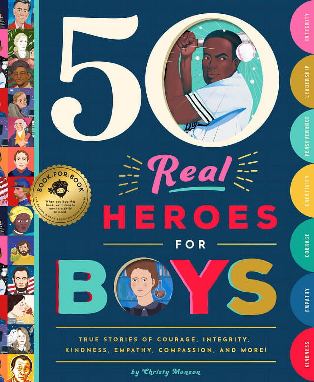 50 Real Heroes for Boys: True Stories of Courage, Integrity, Kindness ...